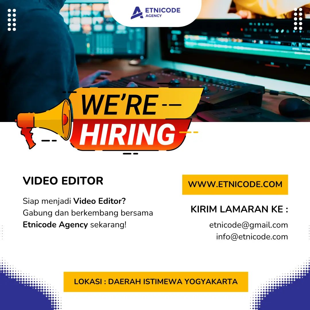 Lowongan Kerja Editor Video Jogja: PT. Etnicode Digital Solution